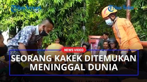 Tag Kakek Berusia Tahun Ditemukan Meninggal Dunia D Terjatuh Saat Buang Air Kakek Berusia
