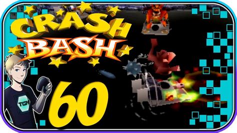 Crash Bash 2 Player 200 Part 60 Not Enough People Regulating It Youtube