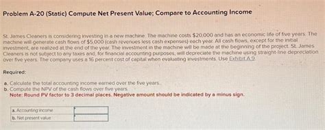 Solved Problem A Static Compute Net Present Value Chegg
