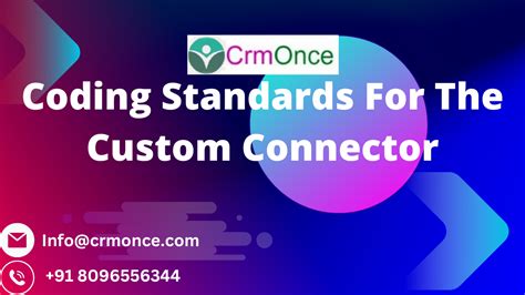 Coding Standards For The Custom Connector Crmonce Coding Standards For The Custom Connector Crmonce