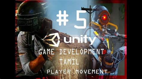 Player Movement Andscripting In Unity In Tamilhow To Create A Game 5 Youtube