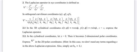 Solved The Laplacian Operator In Xyz Coordinates Is Defined