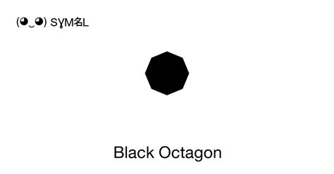 Black Octagon Symbol Meaning Copy And Paste Unicode Character ‿ Symbl