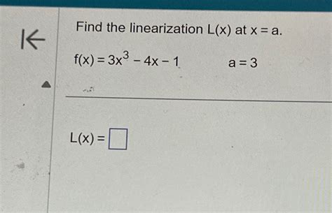 Solved Find The Linearization L X ﻿at