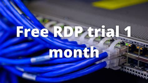 Free Rdp Trial 1 Month Myhostinglive