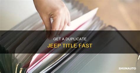 Get A Duplicate Jeep Title Fast ShunAuto
