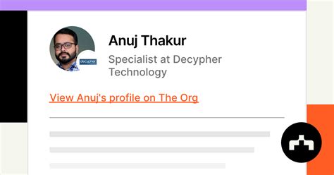 Anuj Thakur Specialist At Decypher Technology The Org