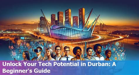 Getting Started In Tech In Durban South Africa A Complete Guide