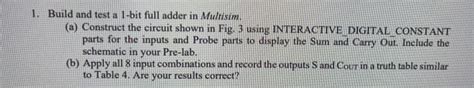Solved 1 Build And Test A 1 Bit Full Adder In Multisim