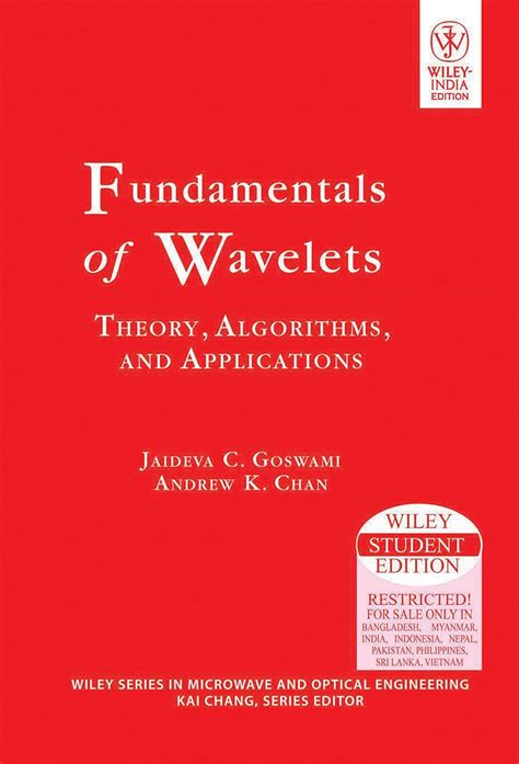 Buy Fundamentals Of Wavelets Theory Algorithms And Applications Book Online At Low Prices In