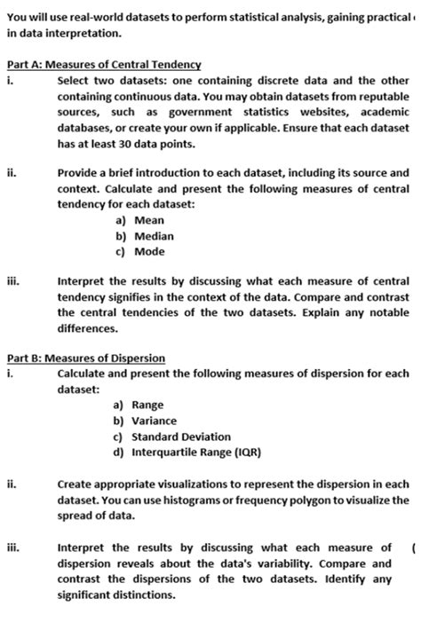 You Will Use Real World Datasets To Perform
