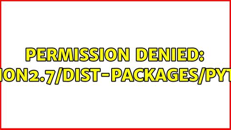 ubuntu permission denied usr local lib python2 7 dist packages pytz 2017 2 dist info youtube
