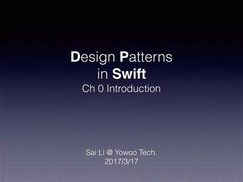 Design Patterns In Swift Ch0 Introduction Ppt