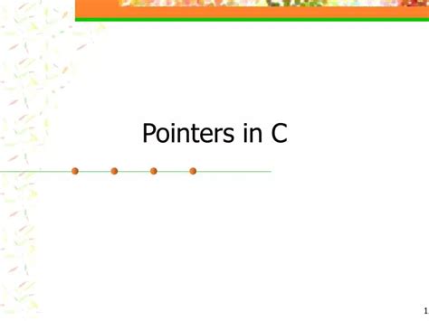 Ppt Pointers In C Powerpoint Presentation Free Download Id4737904