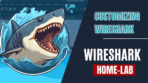 Customizing Wireshark Wireshark Home Lab For Network Analysis YouTube