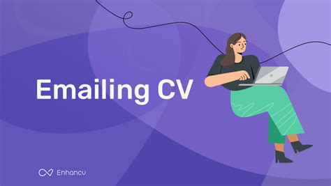 Best Practises For Emailing Your CV Tips Examples Templates For Enhancv