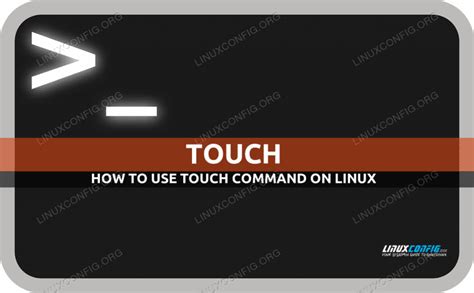 Touch Command In Linux With Examples Linux Command Line Tutorial