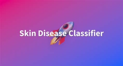 Skin Disease Classifier A Hugging Face Space By Tharanj