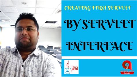 Servlets Tutorial 07 Creating First Servlet Program By Servlet Interface For Beginners In Hindi