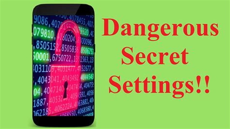 Android Phone Dangerous Secret Settings Youtube