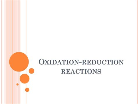 Ppt Oxidation Reduction Reactions Powerpoint Presentation Free Download Id