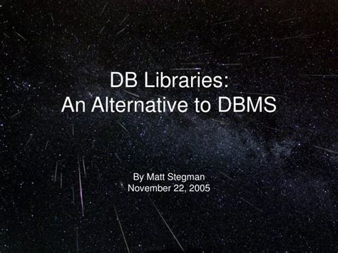 Ppt Db Libraries An Alternative To Dbms Powerpoint Presentation