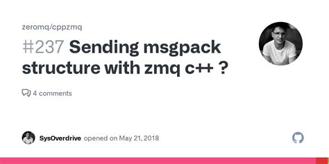 Sending Msgpack Structure With Zmq C · Issue 237 · Zeromqcppzmq