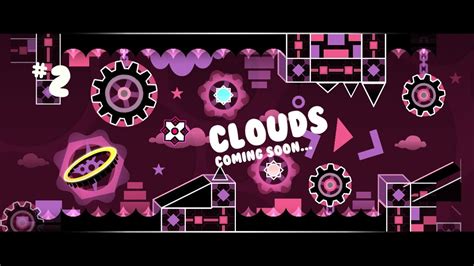 Geometry Dash Clouds Preview Ii Youtube