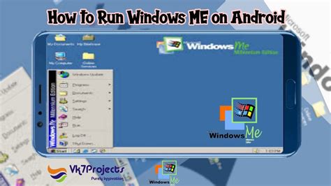 How To Run Windows Me Millennium Edition On Android [2022] Vk7projects Windowsme