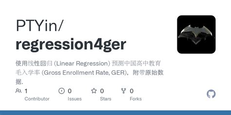 Github Ptyinregression4ger 使用线性回归 Linear Regression 预测中国高中教育毛入学率