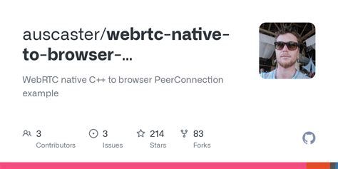 Github Auscaster Webrtc Native To Browser Peerconnection Example Webrtc Native C To Browser