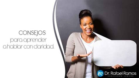 Consejos Para Aprender A Hablar Con Claridad