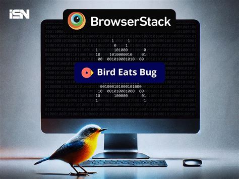 Browserstack Buys Bird Eats Bug For 20 Million Launches Bug Capture