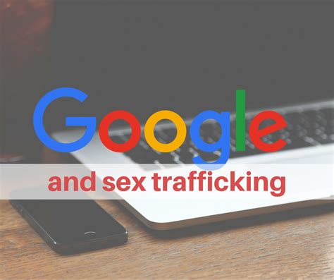 Google Lobbies In Support Of Backpage Com A Known Facilitator Of Sex Trafficking