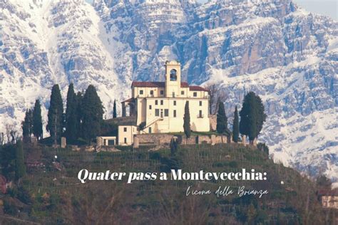 Quater Pass A Montevecchia Licona Della Brianza Bellavite