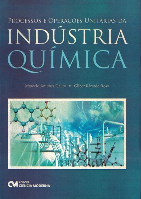 Processos E Operacoes Unitarias Da Industria Quimica Livros De
