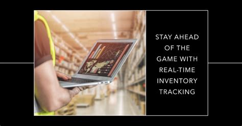 Unlock Efficiency With A Real Time Inventory Tracking System