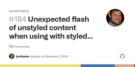 Unexpected Flash Of Unstyled Content When Using With Styled Components · Issue 184 · Vercel
