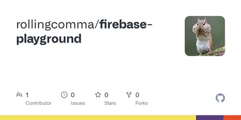 Github Rollingcommafirebase Playground