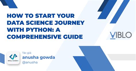 How To Start Your Data Science Journey With Python A Comprehensive Guide