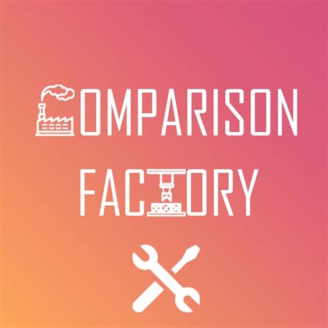 Comparison Factory Youtube