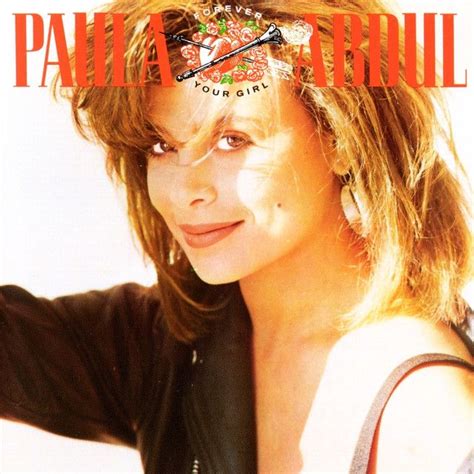 The Way That You Love Me De Paula Abdul Forever Your Girl Paula