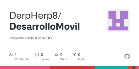 GitHub DerpHerp DesarrolloMovil Proyecto Ciclo MINTIC