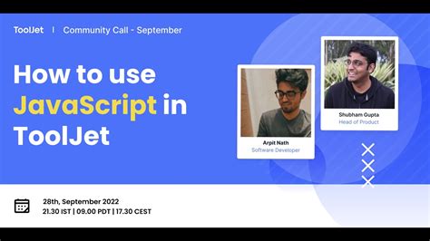 How To Use Javascript In Tooljet September Community Call 2022 Youtube