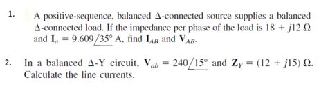 solved 1 a positive sequence balanced a connected source