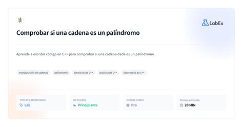 Comprobar Si Una Cadena Es Un Palíndromo Labex
