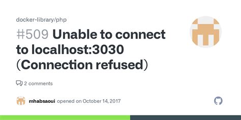 Unable To Connect To Localhost3030 Connection Refused · Issue 509