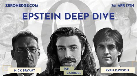 Carroll Bryant Dawson The Ultimate Epstein Deep Dive Zerohedge