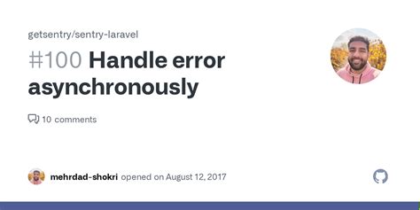 Handle Error Asynchronously · Issue 100 · Getsentrysentry Laravel · Github