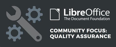 Libreoffice 62 Community Focus Quality Assurance The Document